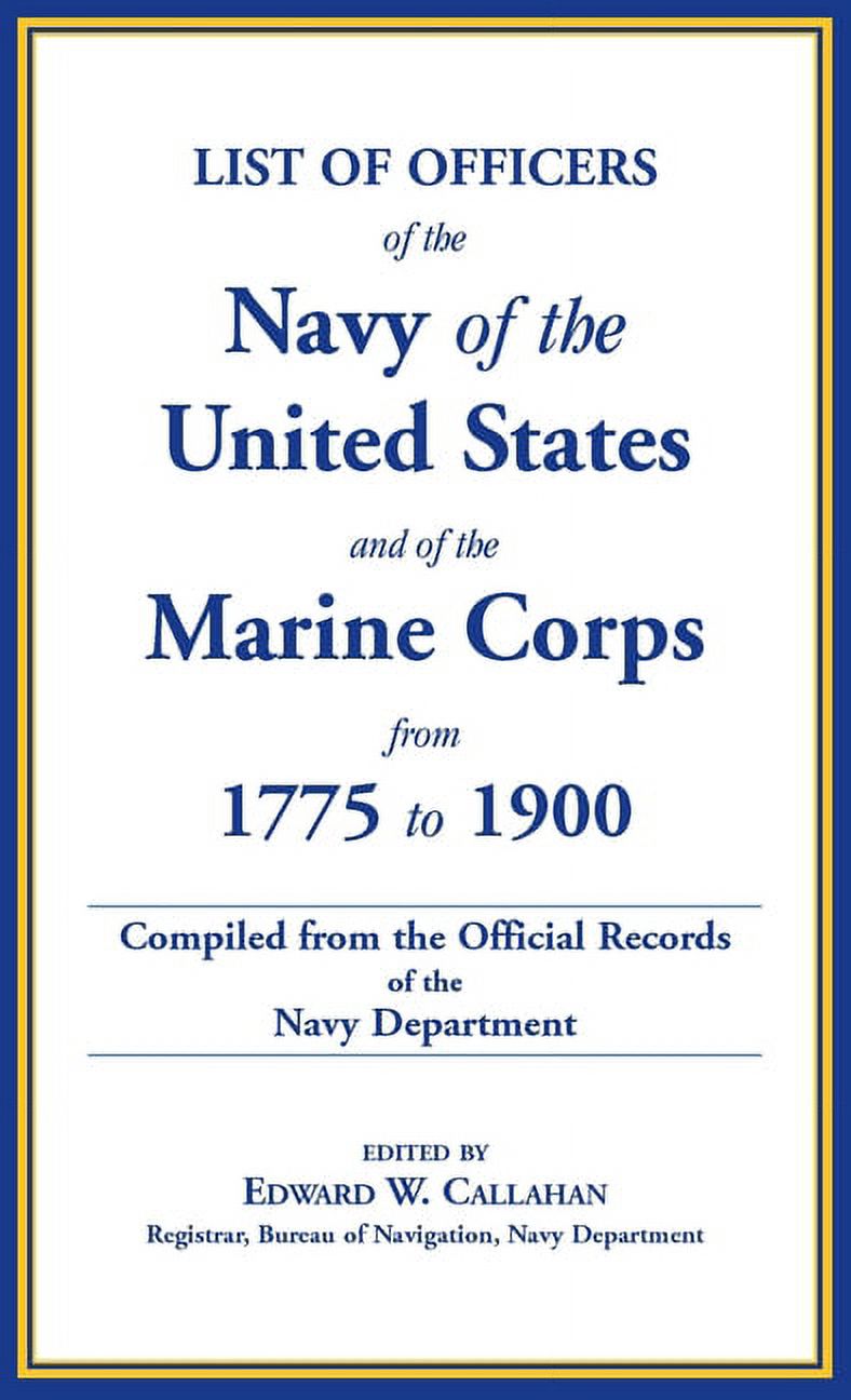 List of Officers of the Navy of the United States and of the Marine ...