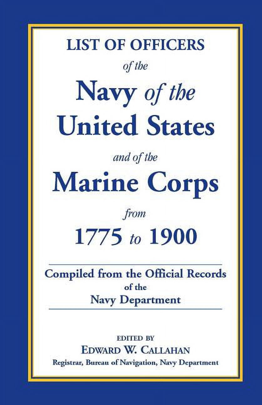 List of Officers of the Navy of the United States and of the Marine ...