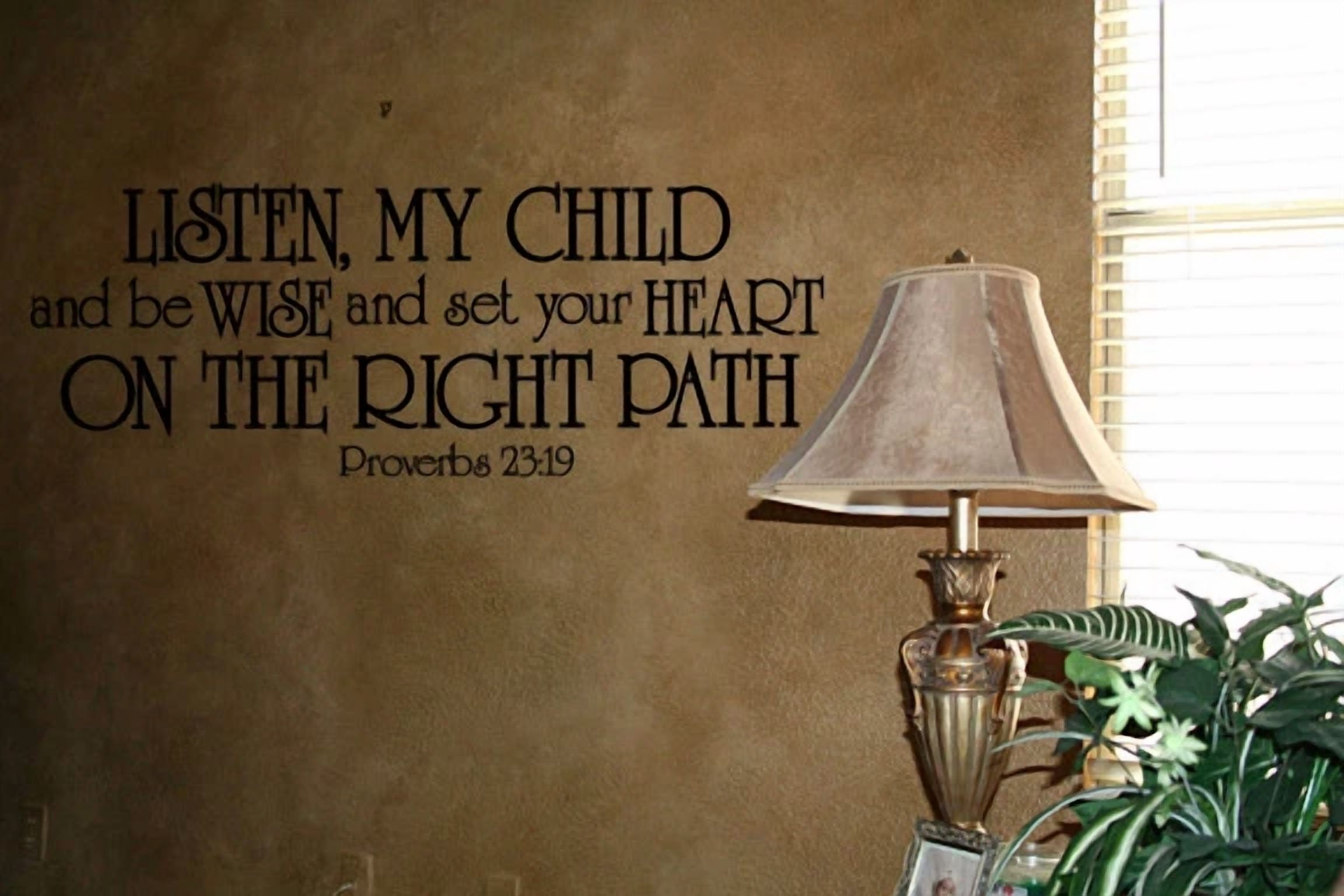 Listen My Child Proverbs 23:19 Vinyl Wall Art Decal Decor Quote ...