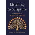 Listening to Scripture (Hardcover) by Craig G Bartholomew - Walmart.com