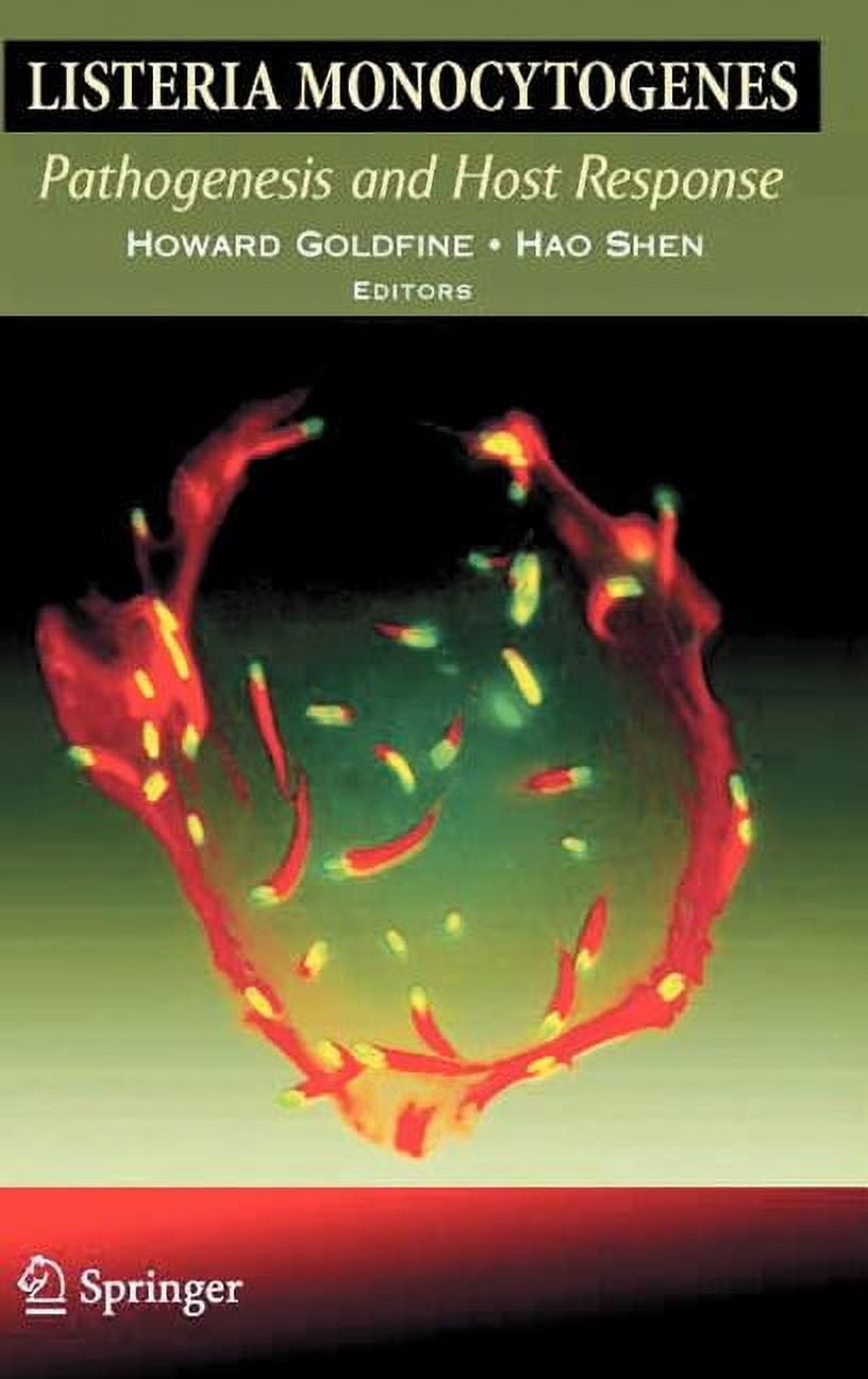 Listeria Monocytogenes: Pathogenesis and Host Response, (Hardcover ...
