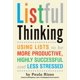 Listful Thinking : Using Lists to Be More Productive, Successful and ...
