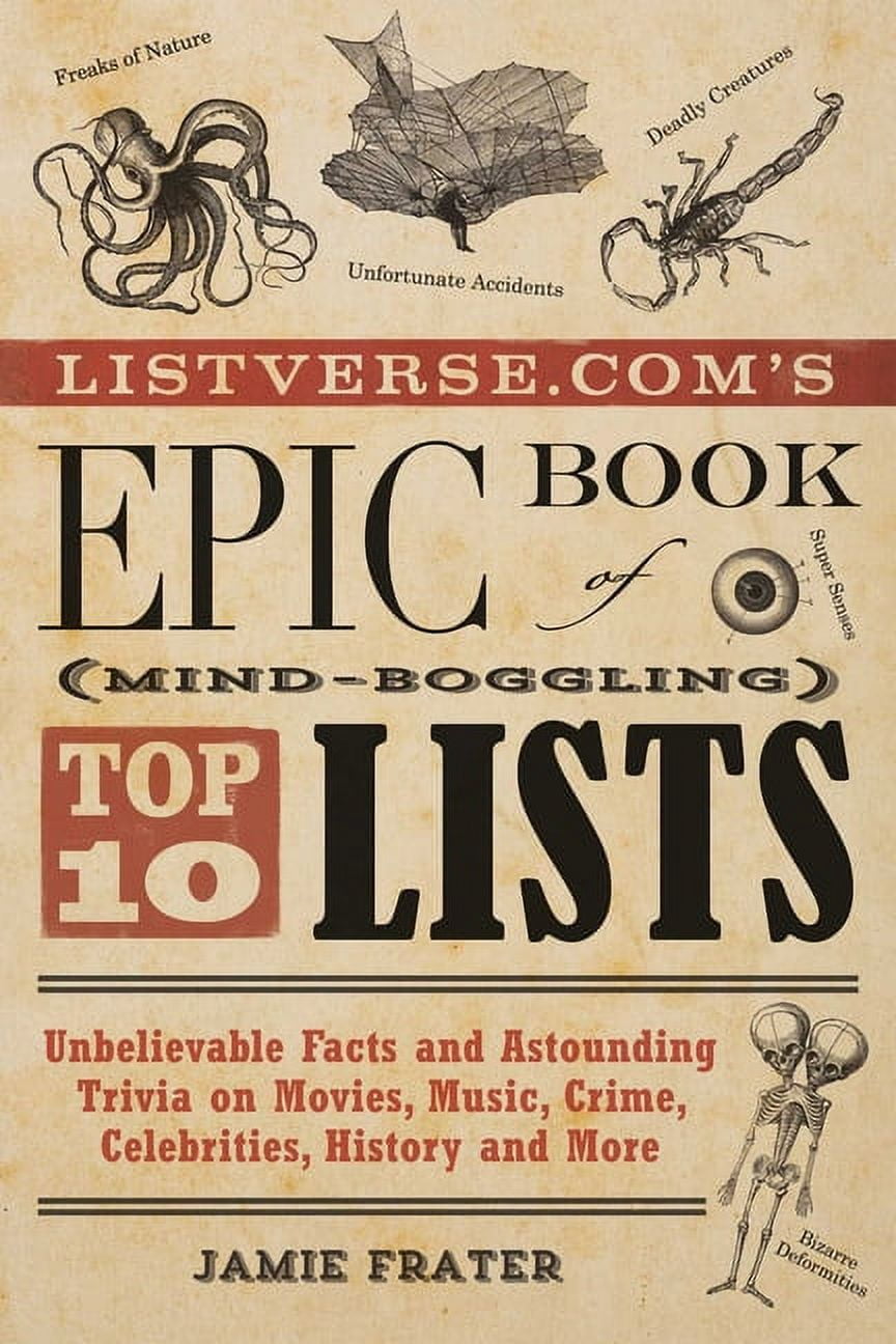 Listverse.com Books: Listverse.com's Epic Book of Mind-Boggling Top 10 ...