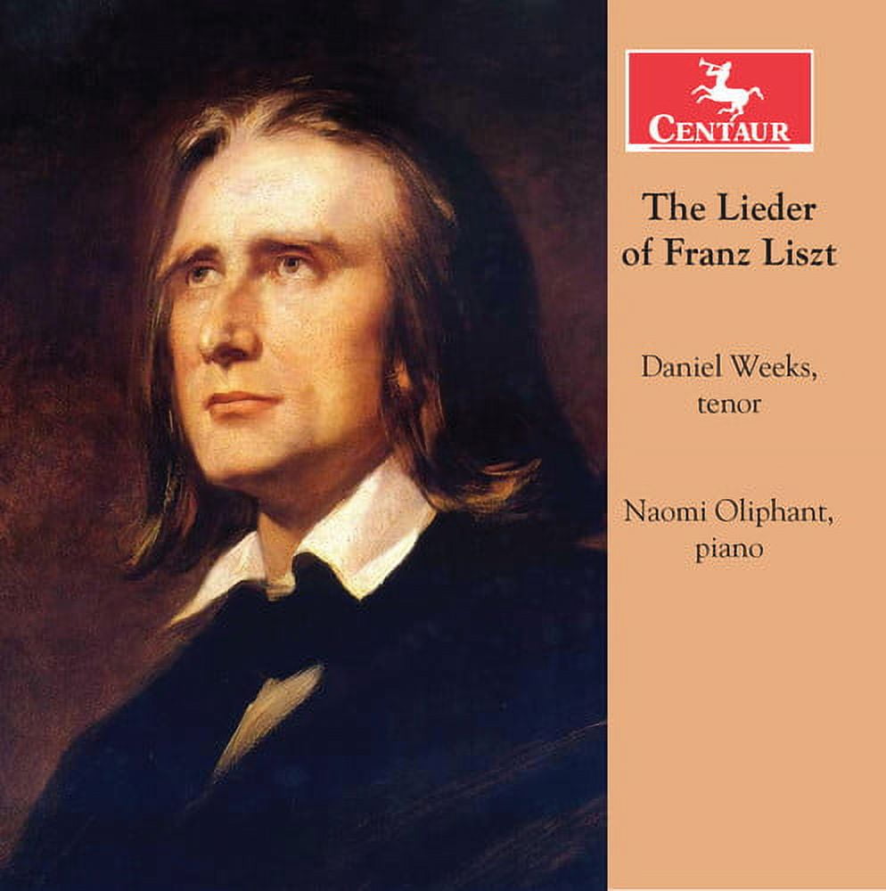 Liszt / Weeks / Oliphant - The Lieder of Franz Liszt - Music ...