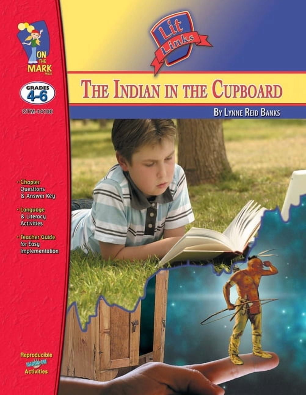 Lit Links The Indian in the Cupboard, by Lynne Reid Banks Lit Link ...