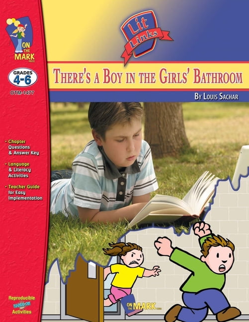 Lit Links: There's a Boy in the Girls' Bathroom, by Louis Sachar Lit ...