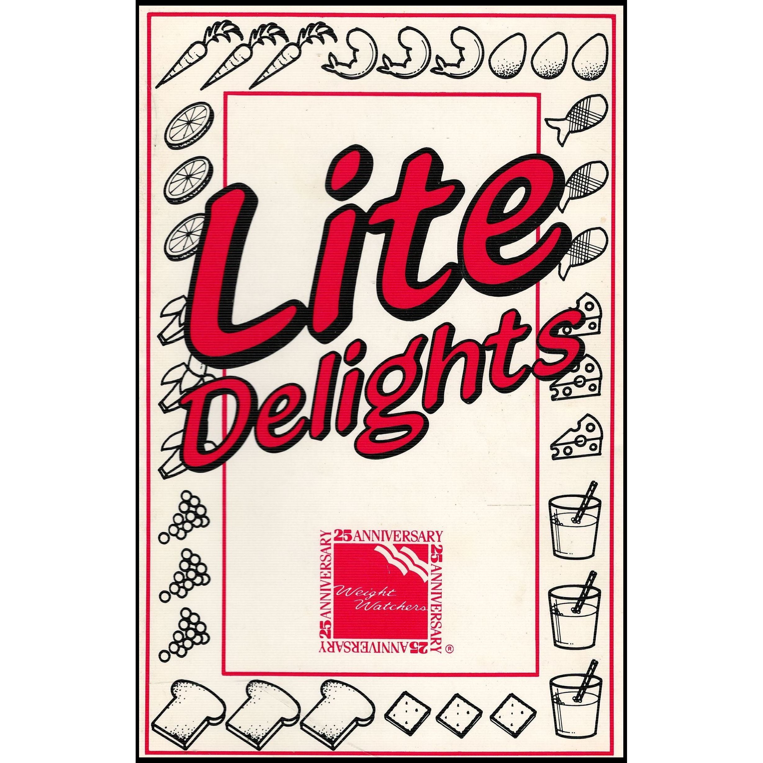 Lite Delights - Weight Watchers 25 Anniversary 1988 (Paperback ...