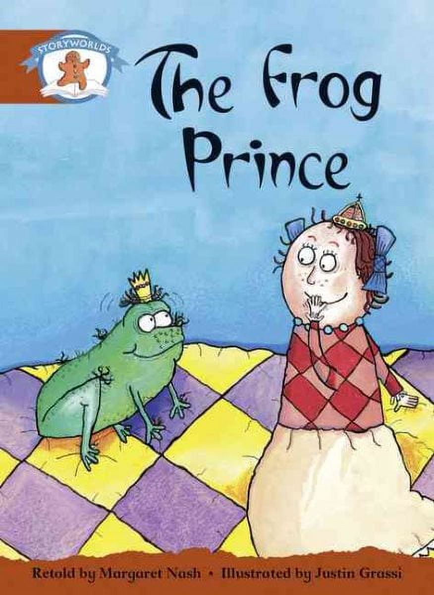 Literacy Edition Storyworlds Stage 7, Once upon a Time World, the Frog ...