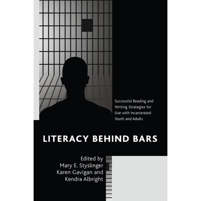 Literacy behind Bars: Successful Reading and Writing Strategies for Use ...