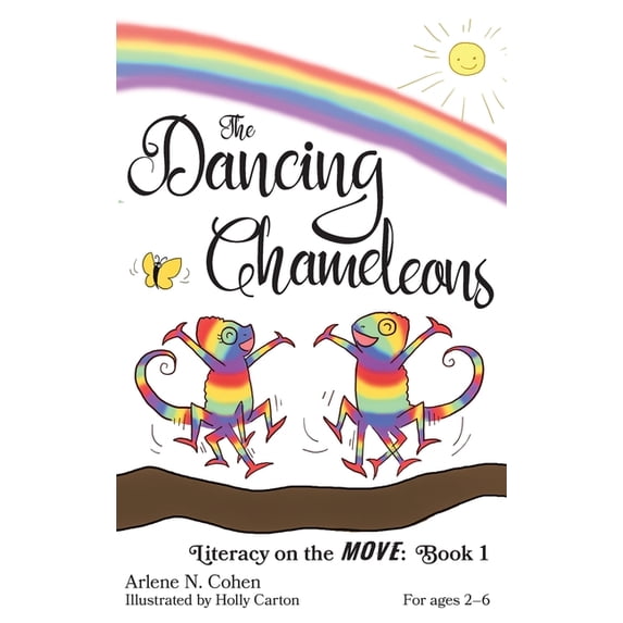 Literacy on the Move The Dancing Chameleons: Literacy on the Move: Book ...