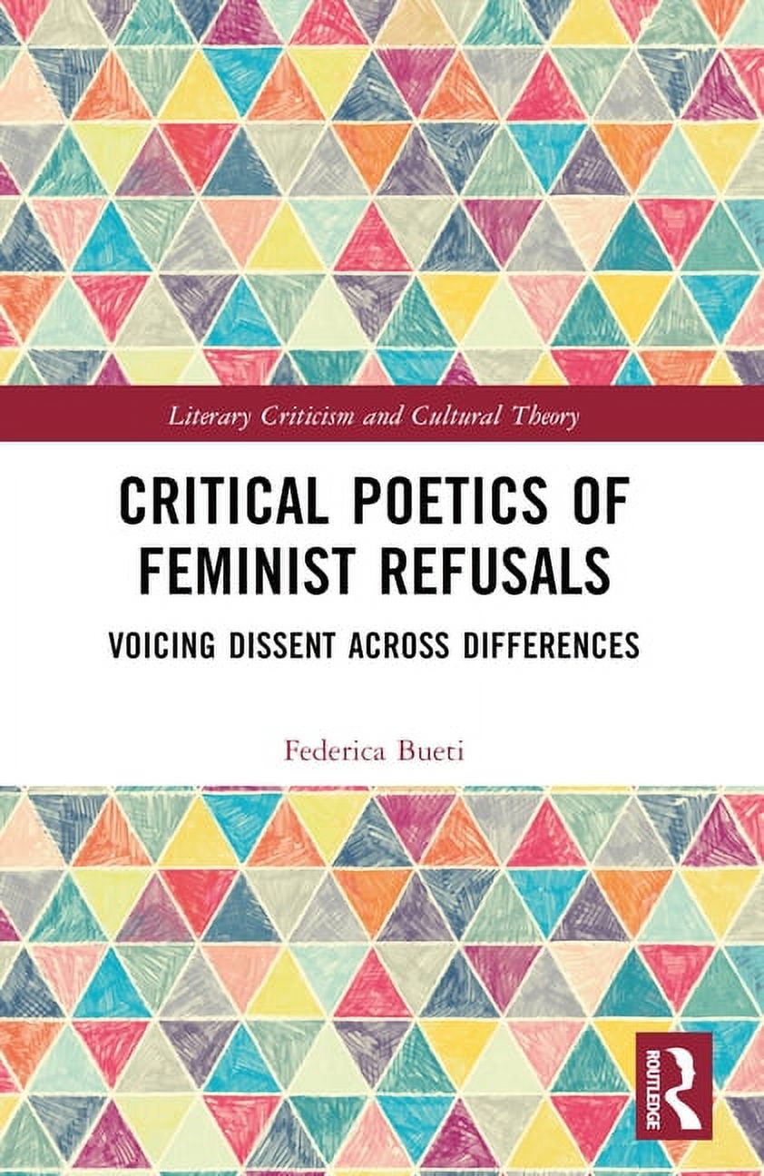 Literary Criticism and Cultural Theory Critical Poetics of Feminist ...