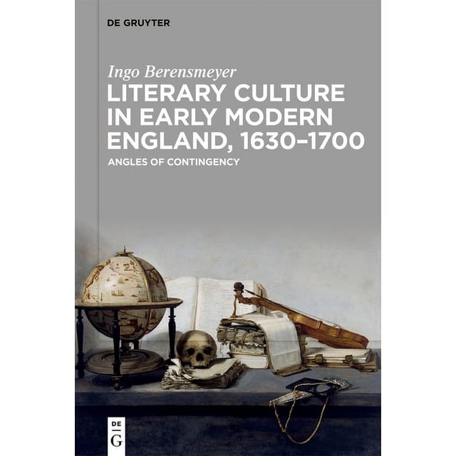 Literary Culture in Early Modern England, 1630-1700: Angles of ...