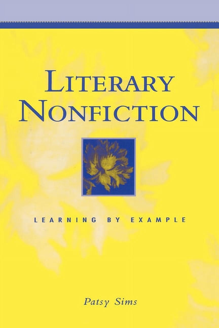 Literary Nonfiction: Learning by Example, (Paperback) - Walmart.com