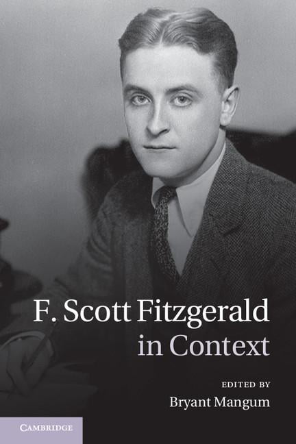 Literature in Context F. Scott Fitzgerald in Context, (Hardcover ...