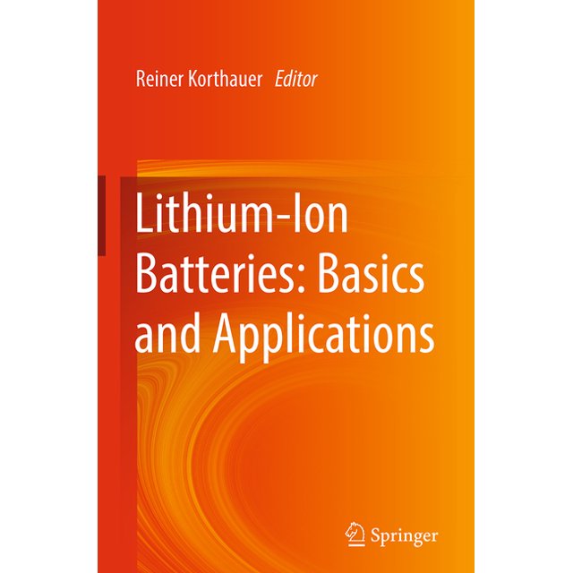 Lithium-Ion Batteries: Basics and Applications (Hardcover) - Walmart.com