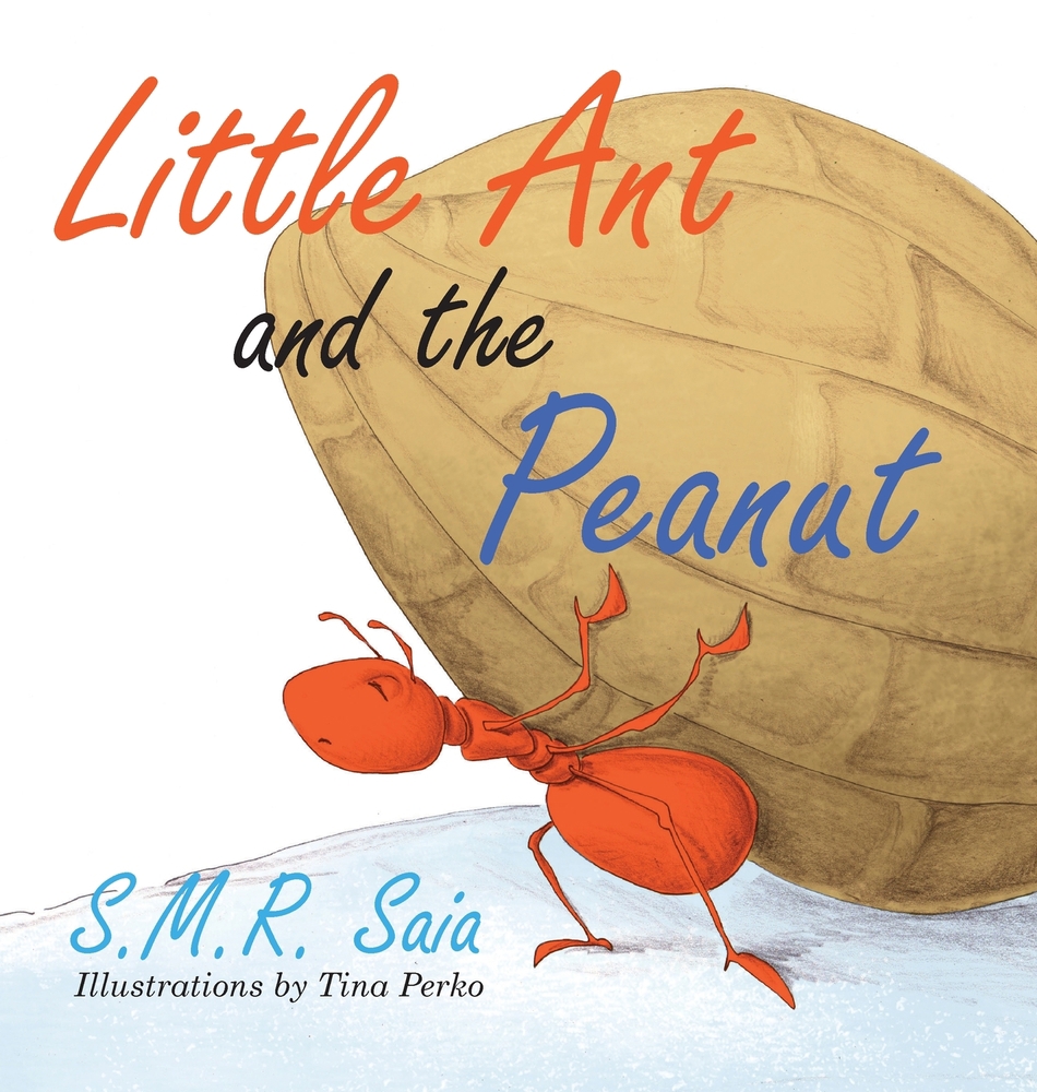 Pre-Owned Little Ant and the Peanut: United We Stand, Divided We Fall (Hardcover) 1945713534 ...