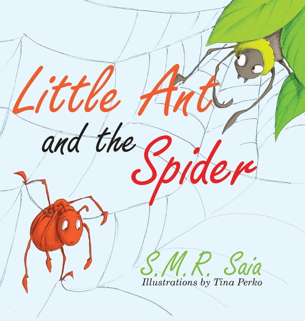 Little Ant Books: Little Ant and the Spider: Misfortune Tests the ...