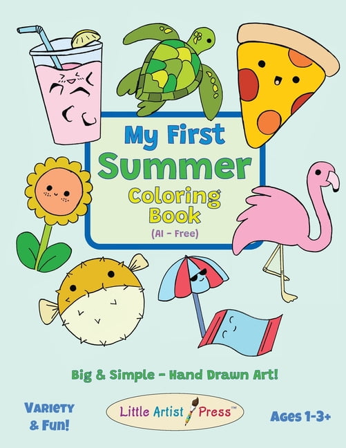 Little Artist Hand Drawn Coloring Book My First Summer Coloring Book ...