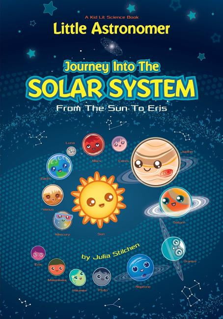 Little Astronomer Little Astronomer: Journey Into The Solar System ...