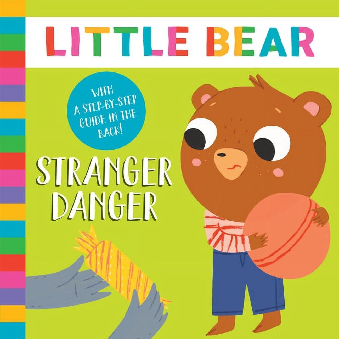 Little Bear Stranger Danger: With a Step-By-Step Guide in the Back ...