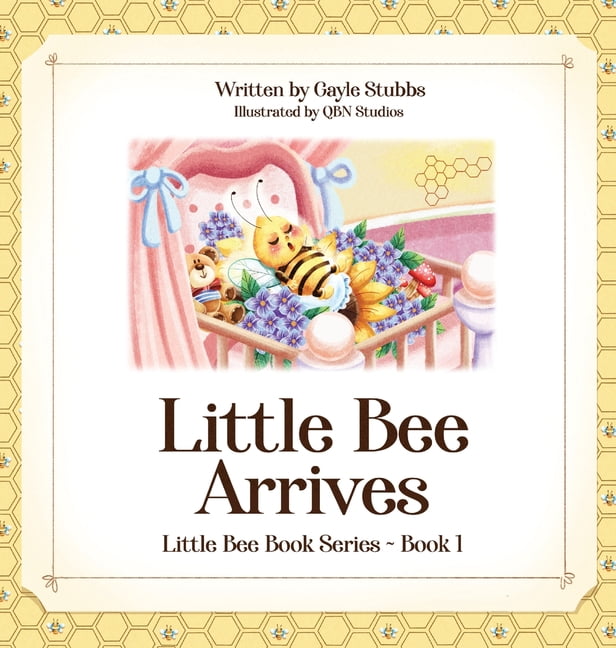 Little Bee: Little Bee Arrives (Series #1) (Hardcover) - Walmart.com