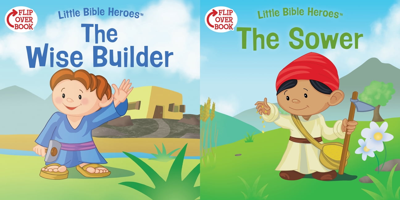 Little Bible Heroes™: The Wise Builder/The Sower (flip-over) (Paperback ...