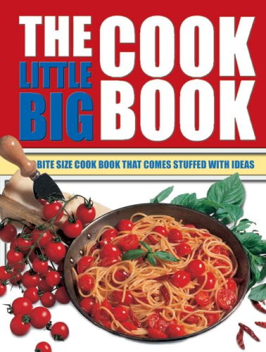 Pre-Owned The Little Big Cook Book: The Bite Size Cook Book That Comes ...