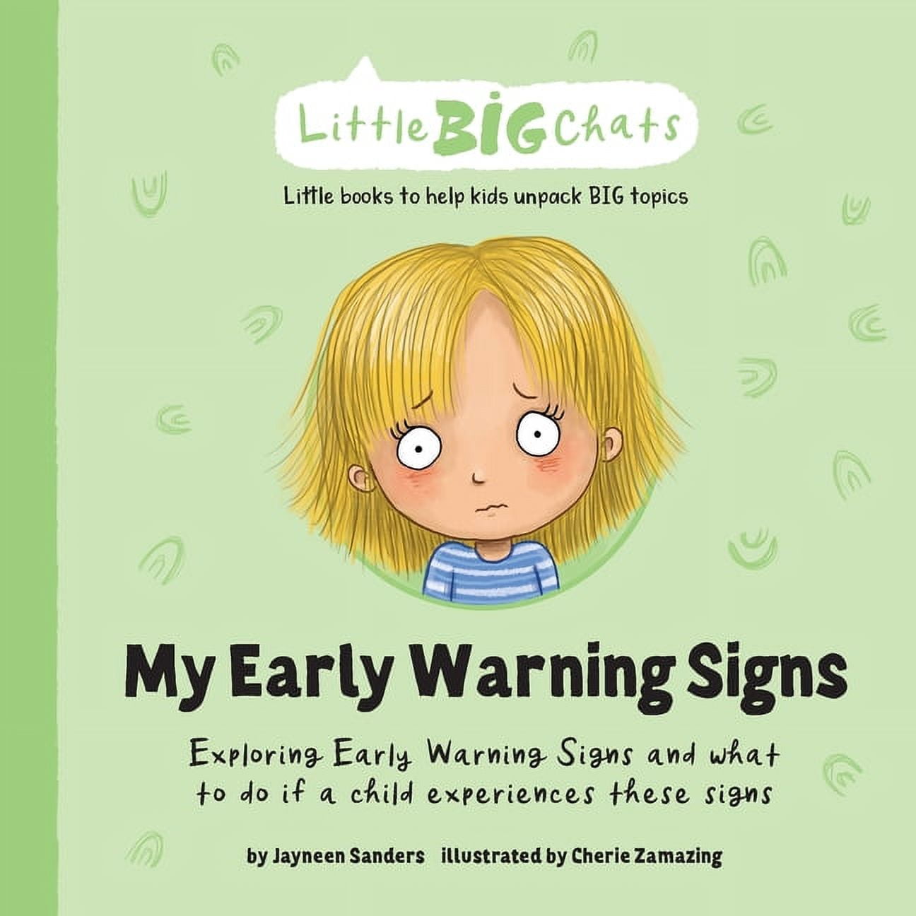 Little Big Chats: My Early Warning Signs: Exploring Early Warning Signs ...
