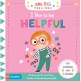 Little Big Feelings: I Like To Be Helpful (Board book) - Walmart.com