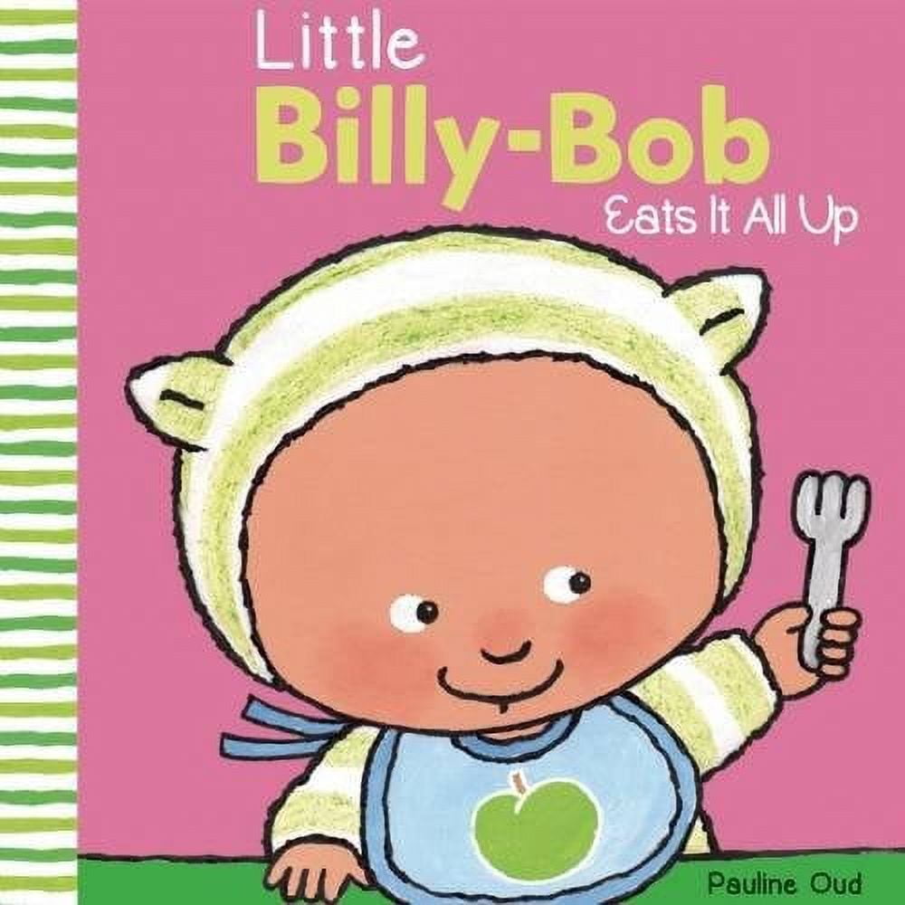 Little Billy-Bob Eats It All - Walmart.com