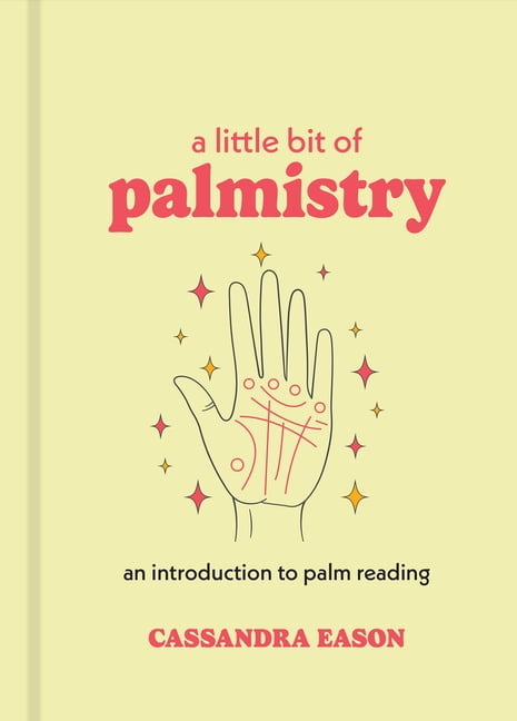 Little Bit A Little Bit of Palmistry: An Introduction to Palm Reading ...