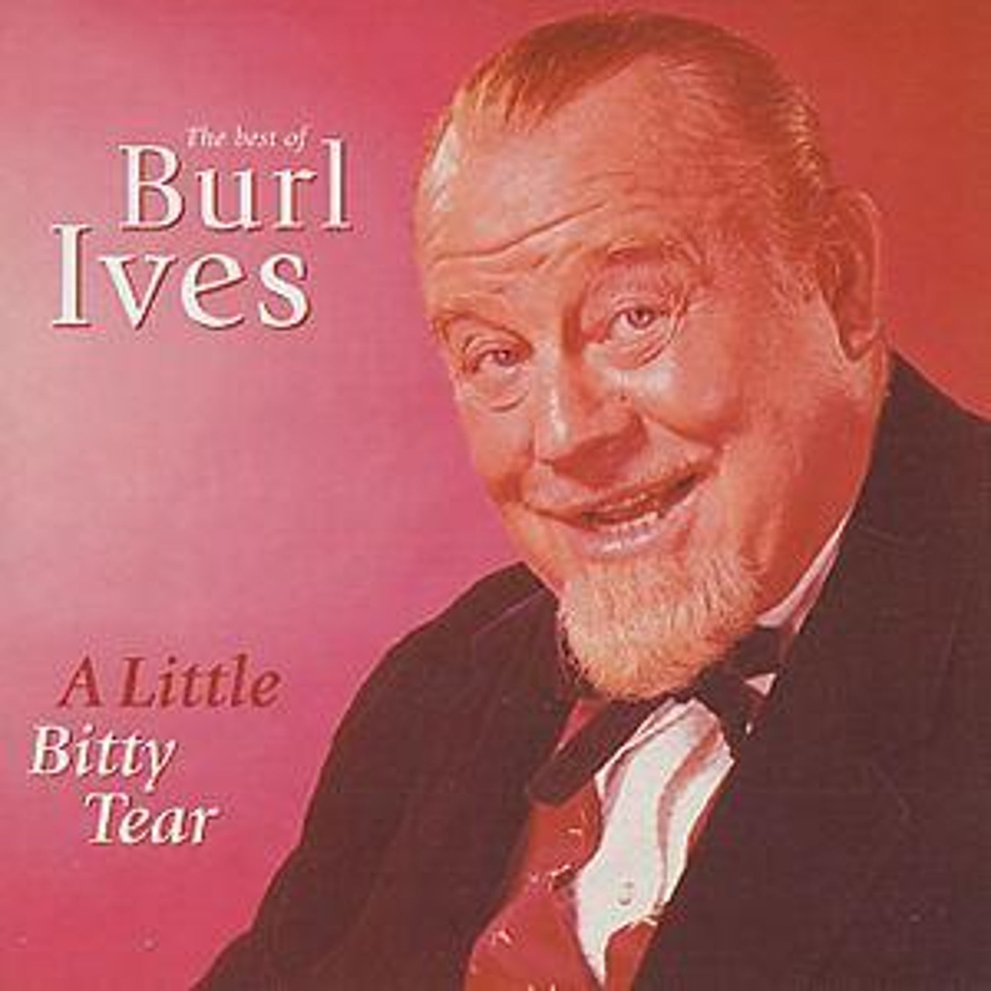 Pre-Owned A Little Bitty Tear: The Best of Burl Ives [MCA] (CD ...