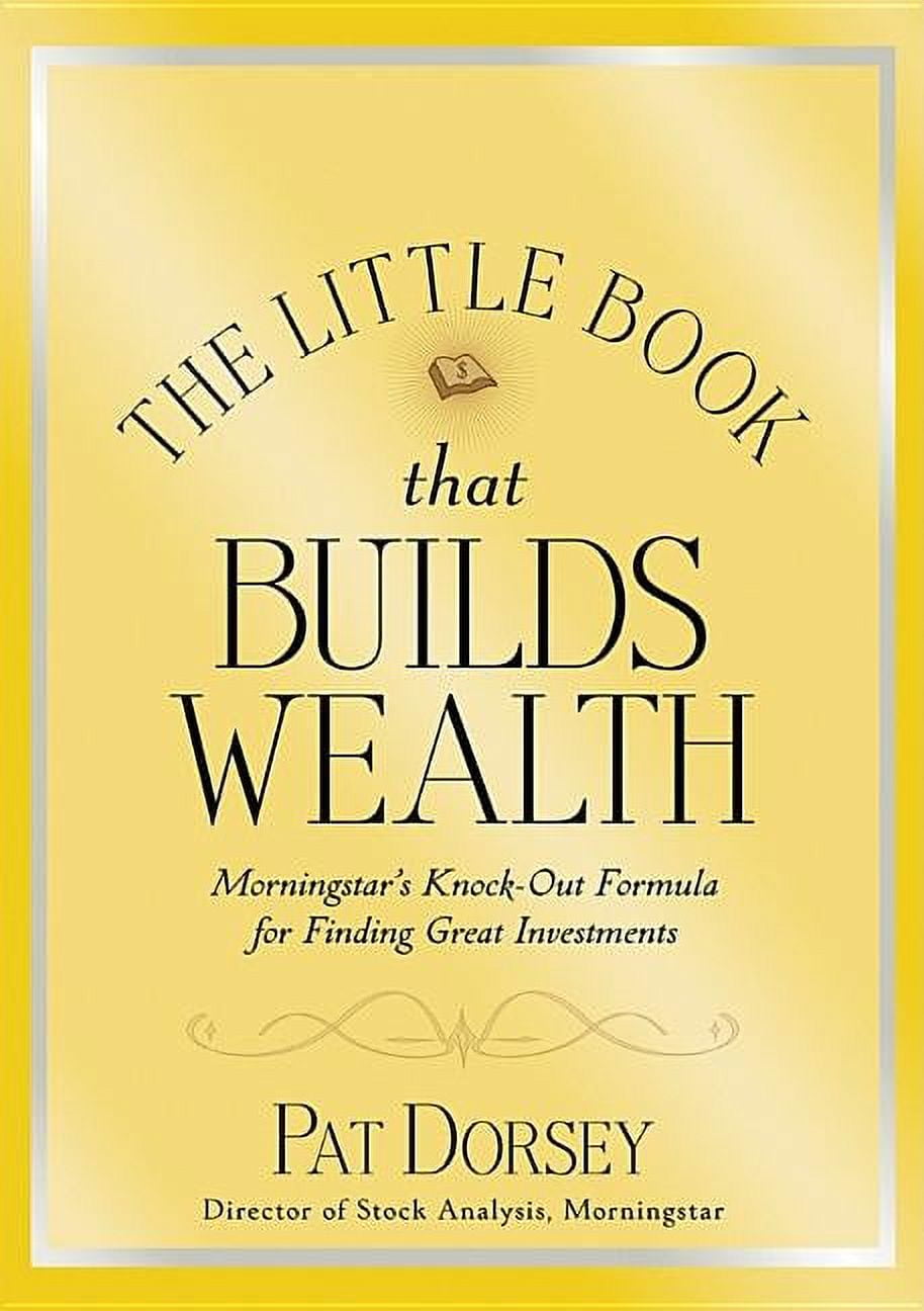 Little Books. Big Profits The Little Book That Builds Wealth: The ...
