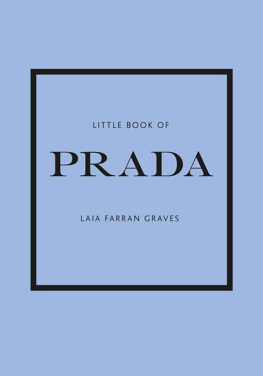 Little Books of Fashion Little Book of Prada, Book 6, (Hardcover ...