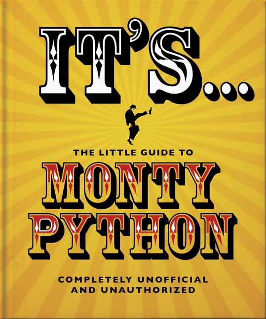 Little Books of Film & TV: The Little Guide to Monty Python (Hardcover) - Walmart.com