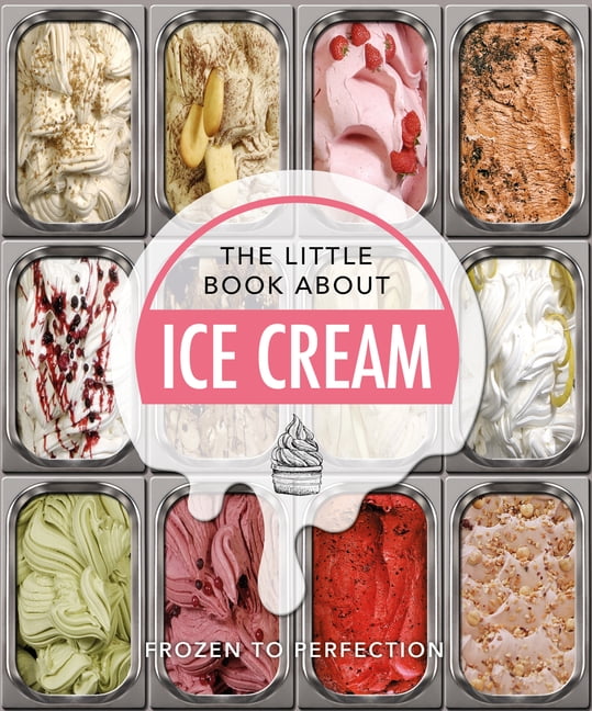 Little Books of Food & Drink: The Little Book of Ice Cream (Hardcover ...