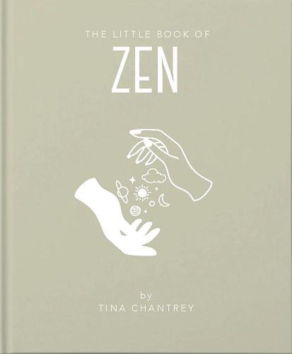 Little Books of Mind, Body & Spirit: The Little Book of Zen (Hardcover ...