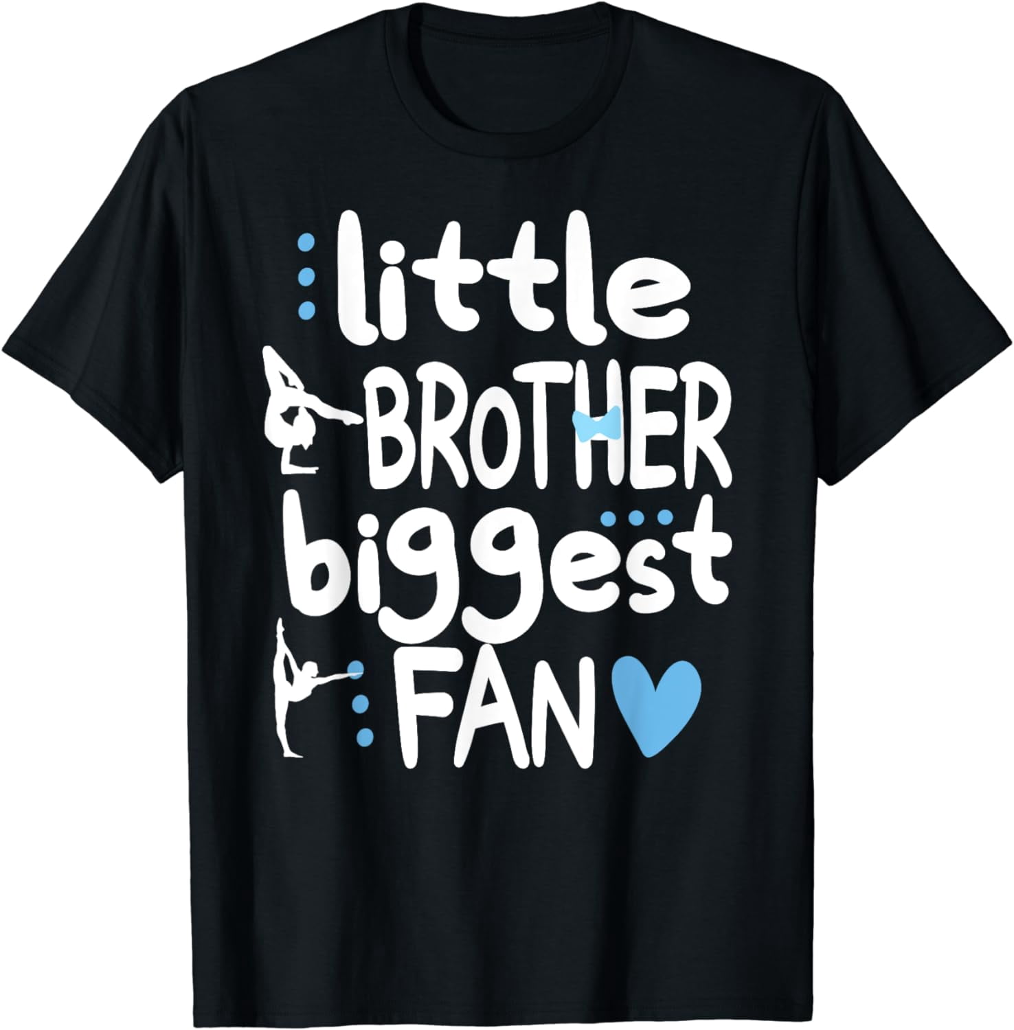 Little Brother Biggest Fan Gymnastics Brother Of A Gymnast T-Shirt ...