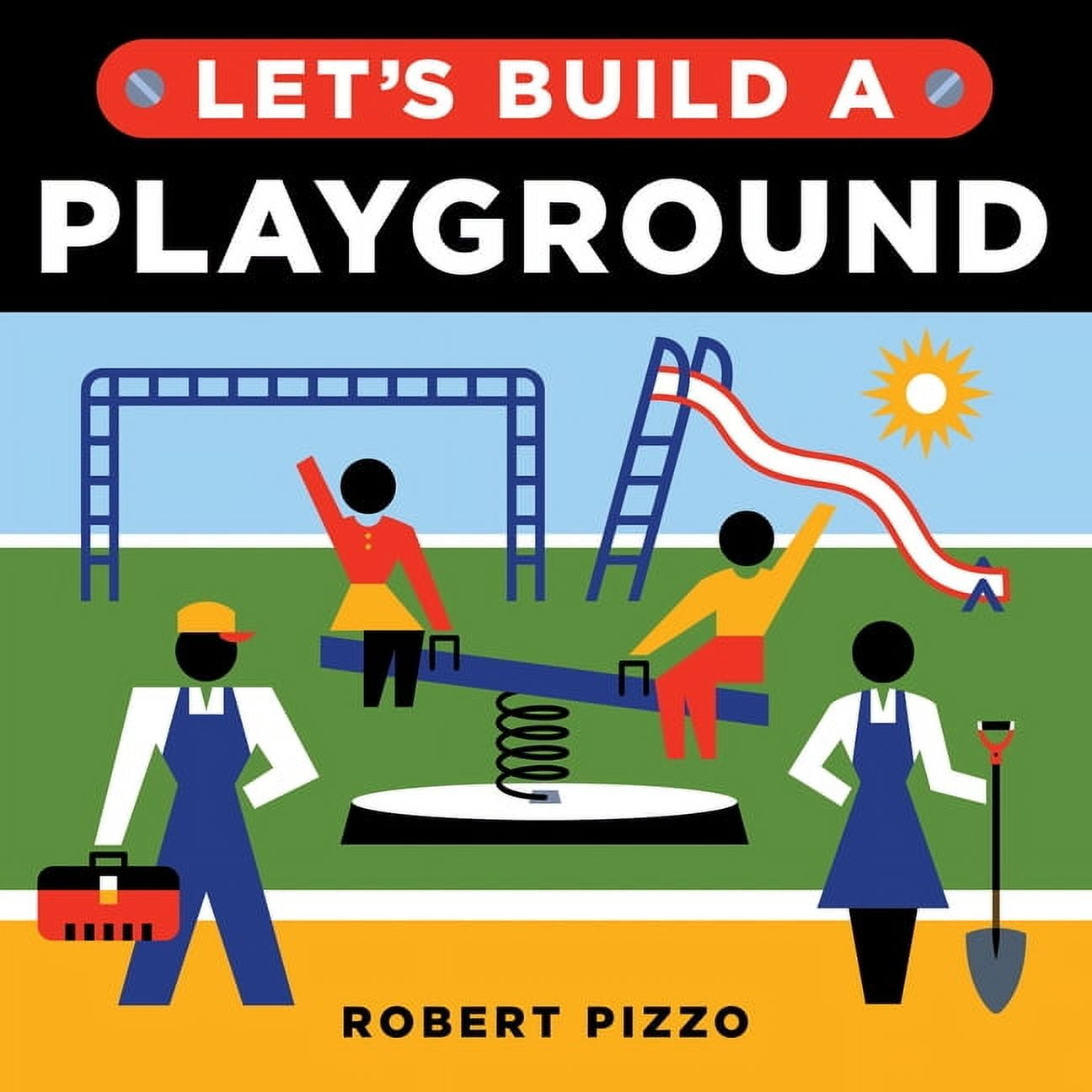 Little Builders Let's Build a Playground, (Board Book) - Walmart ...
