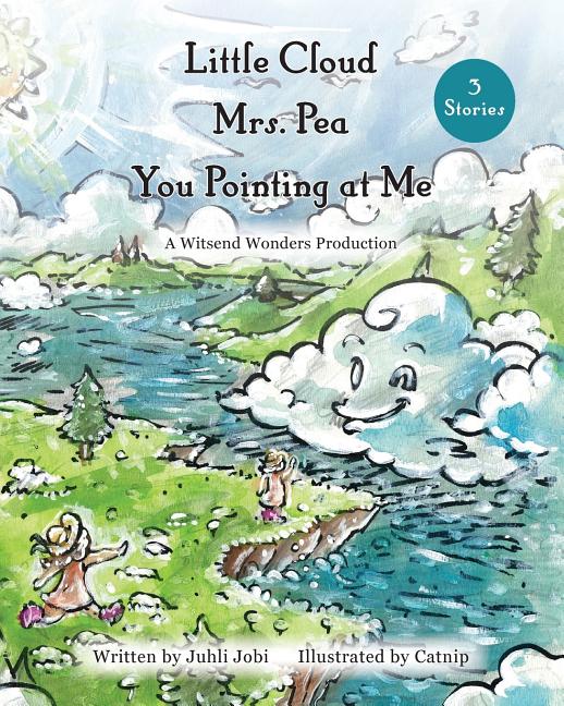 Little Cloud, Mrs. Pea, You Pointing at Me: 3 Stories - Walmart.com