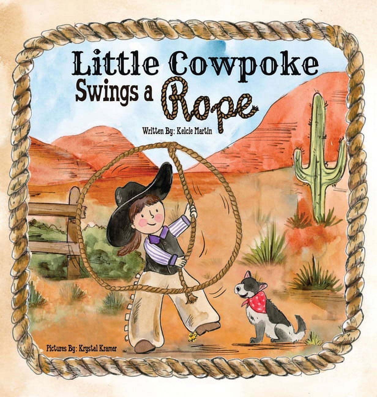 Little Cowpoke Swings a Rope, (Hardcover) - Walmart.com
