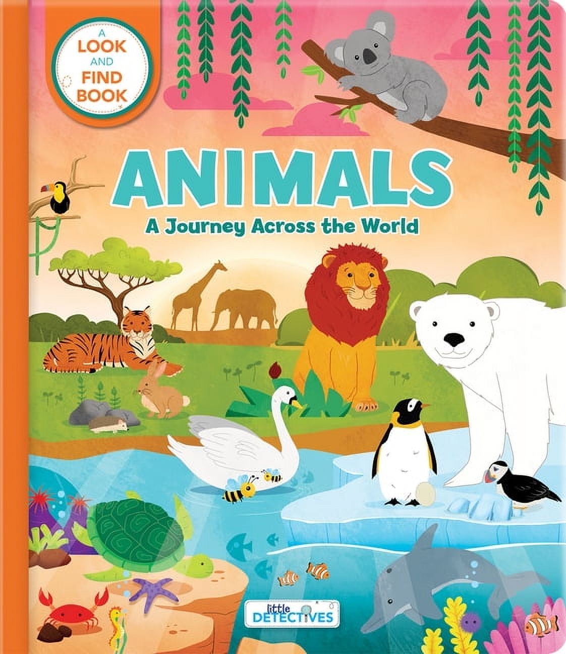 Little Detectives Animals: A Journey Across the World (Little ...