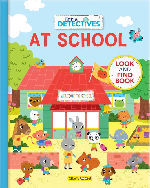 Little Detectives at School: A Look and Find Book, (Board Book ...