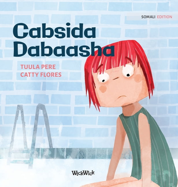 Little Fears Cabsida Dabaasha: Somali Edition of "Scared to Swim", Book ...