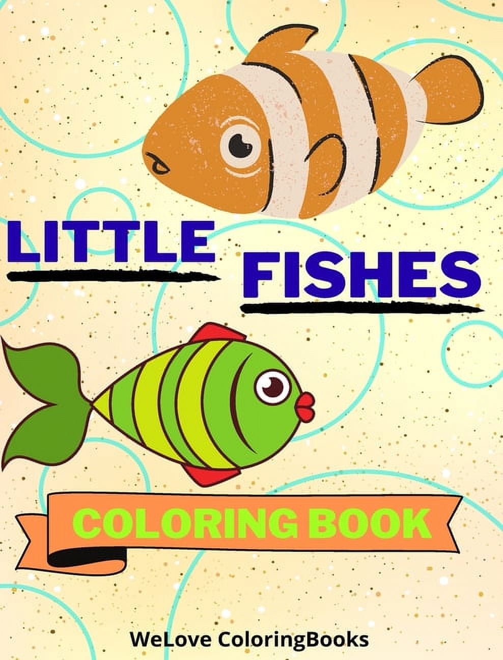 Little Fishes Coloring Book: Coloring Pages For Kids 1-3 years ...
