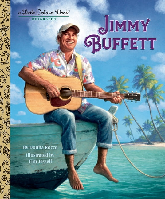 Little Golden Book Biographies Jimmy Buffett: A Little Golden Book ...