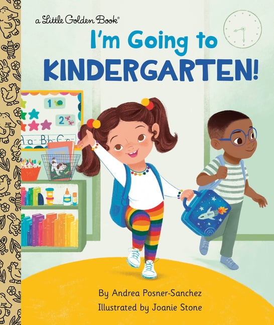 Little Golden Book I'm Going to Kindergarten!: A Book for Soon-To-Be ...