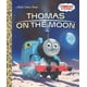 Little Golden Book: Thomas on the Moon (Thomas & Friends) (Hardcover ...