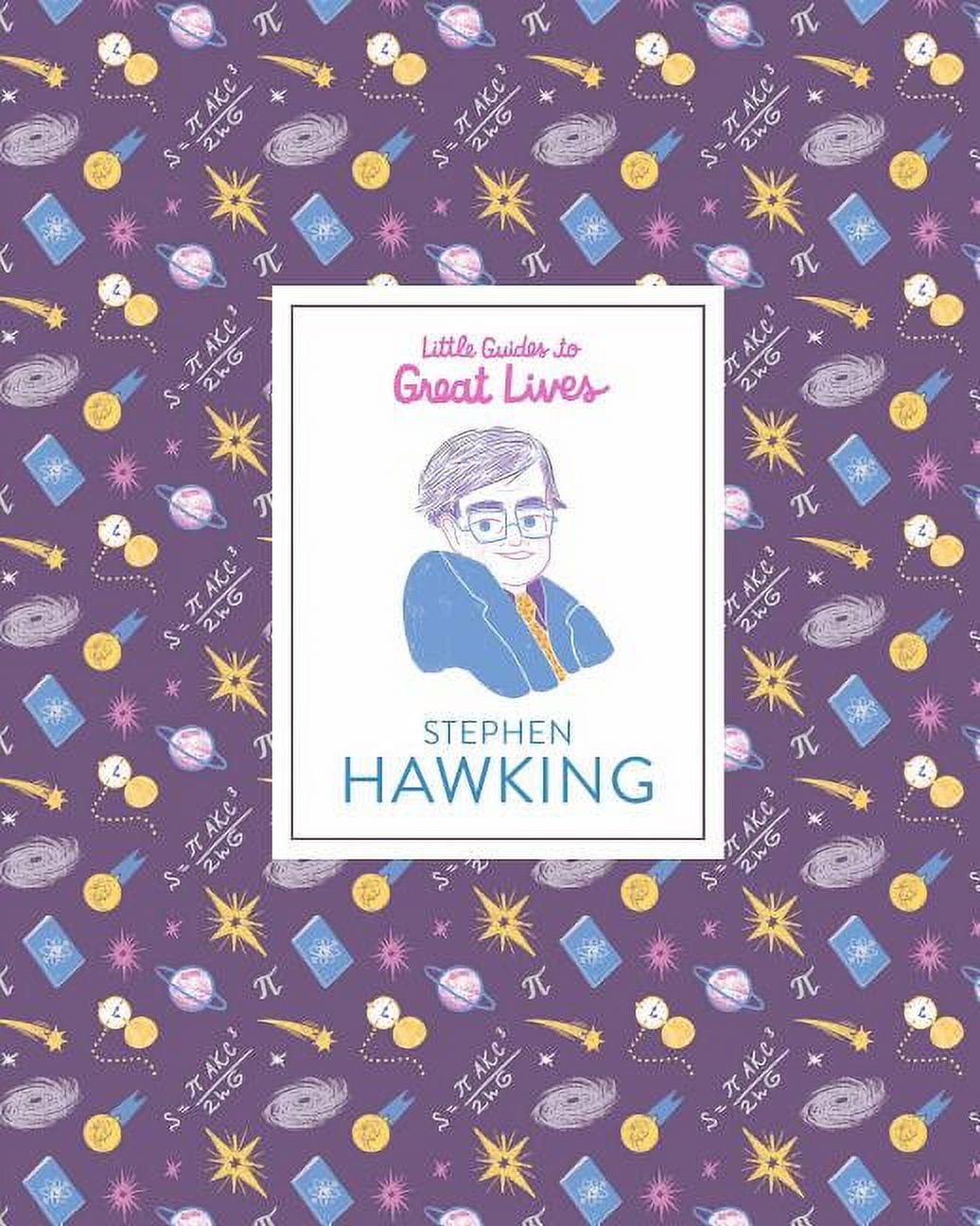 Little Guides to Great Lives: Stephen Hawking : (Scientist Biography ...