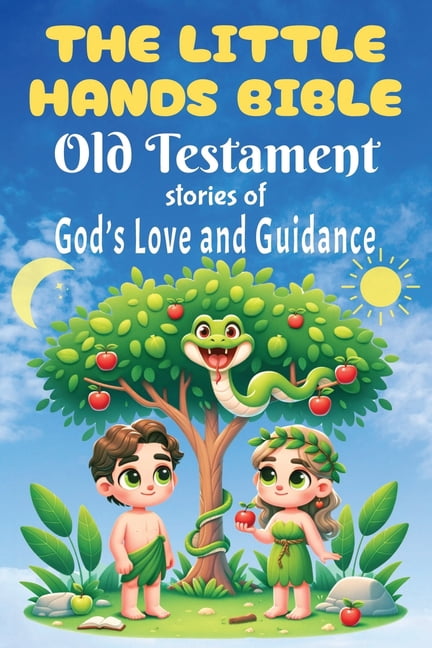 The Little Hands Bible: Stories for Chil The Little Hands Bible: Old ...